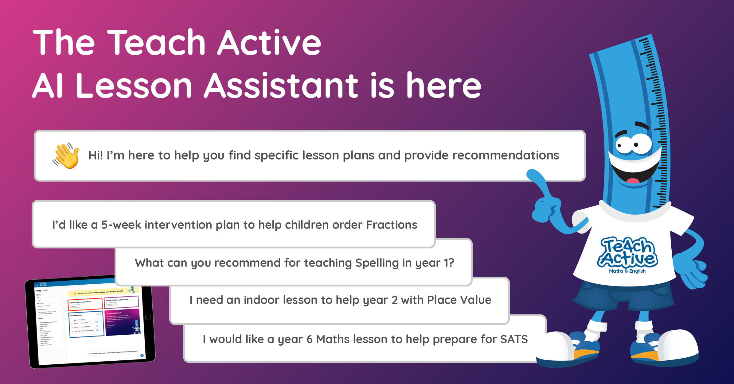 The Teach Active AI Lesson Assistant is here to support you with lesson ...