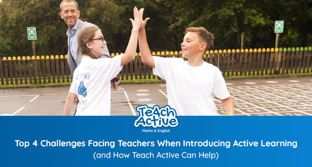 Top 4 Challenges Facing Teachers When Introducing Active Learning (and How Teach Active Can Help ...