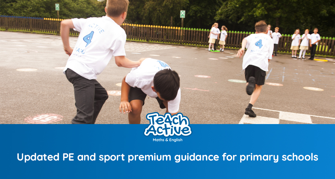 Updated guidance on the PE and sport premium - Teach Active