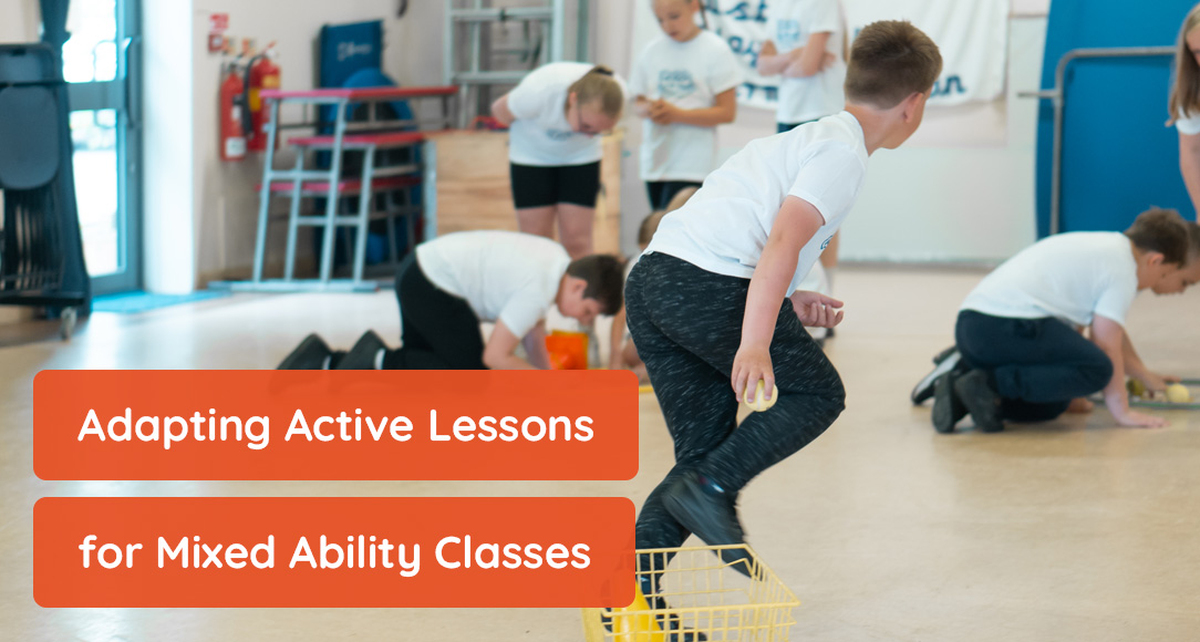 Adapting Active Lessons for Mixed Ability Classes - Teach Active